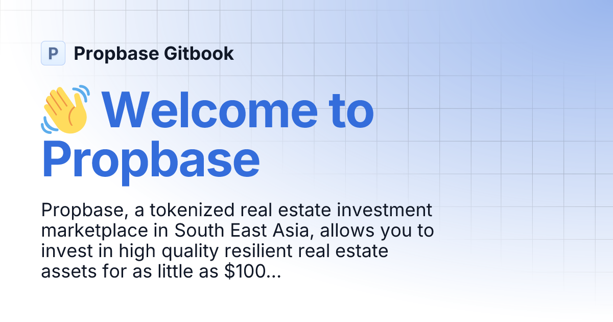 👋 Welcome to Propbase | Propbase Gitbook